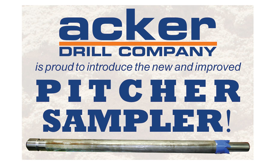 PITCHER SAMPLER Now Manufactured by Acker | 2016-11-10 | The Driller