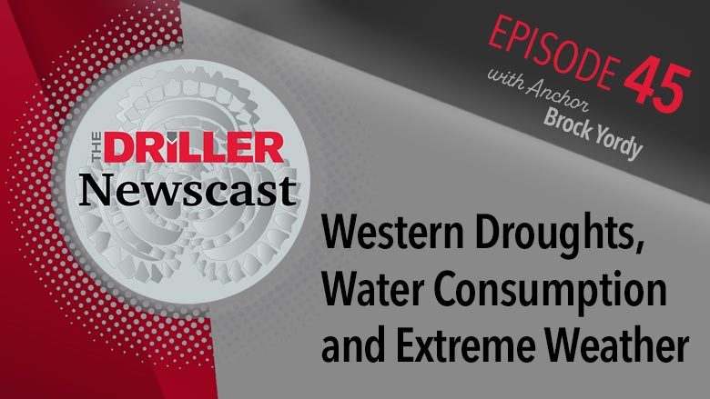 Western Droughts, Water Consumption and Extreme Weather | The Driller