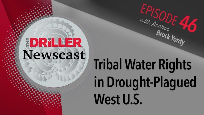Tribal Water Rights in Drought-Plagued Western U.S. | The Driller