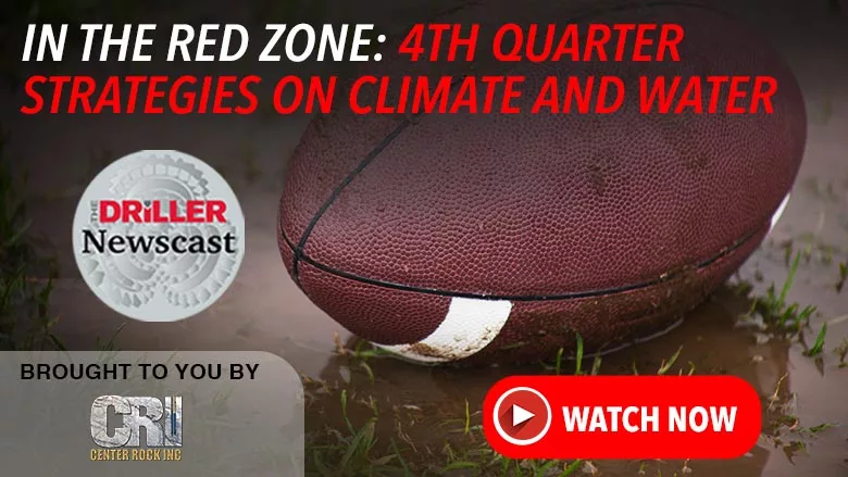 We're in the Red Zone: 4th Quarter Strategies on Climate and Water | The Driller